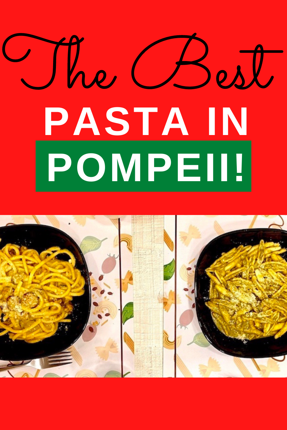 Life-changing Pasta in Pompeii at 'Na Pasta'. - Dawes Wide Open